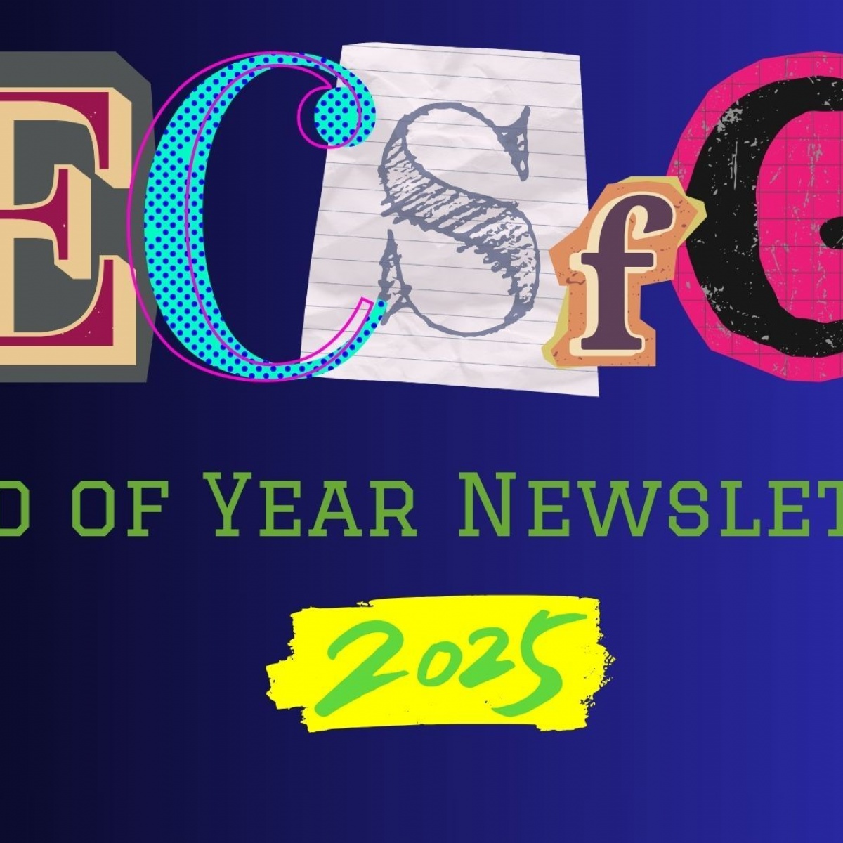 Enfield County School for Girls - End of Year Newsletter 2025